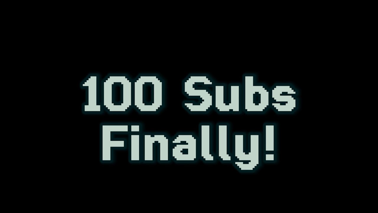 100 Subs Special! - YouTube