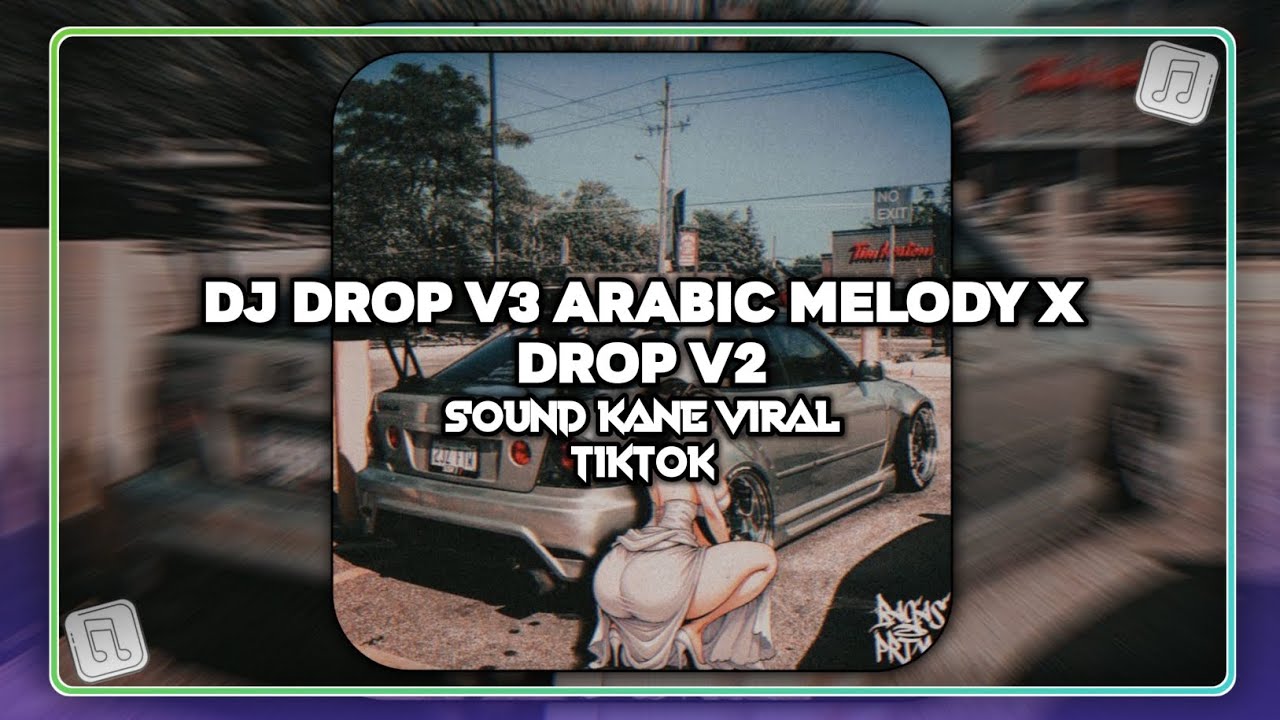 DJ DROP V3 ARABIC X DROP ENAKEUN V2 - Sound Kane Viral Tiktok - YouTube