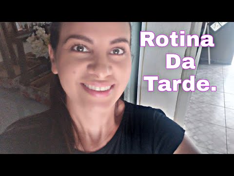 Rotina da tarde....