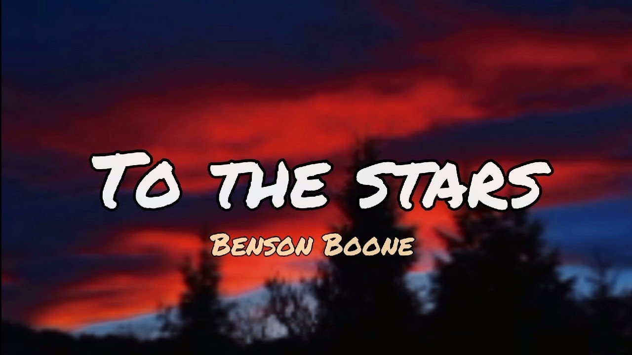 To the stars (sad song) Benson Boone new and relaxing version. - YouTube