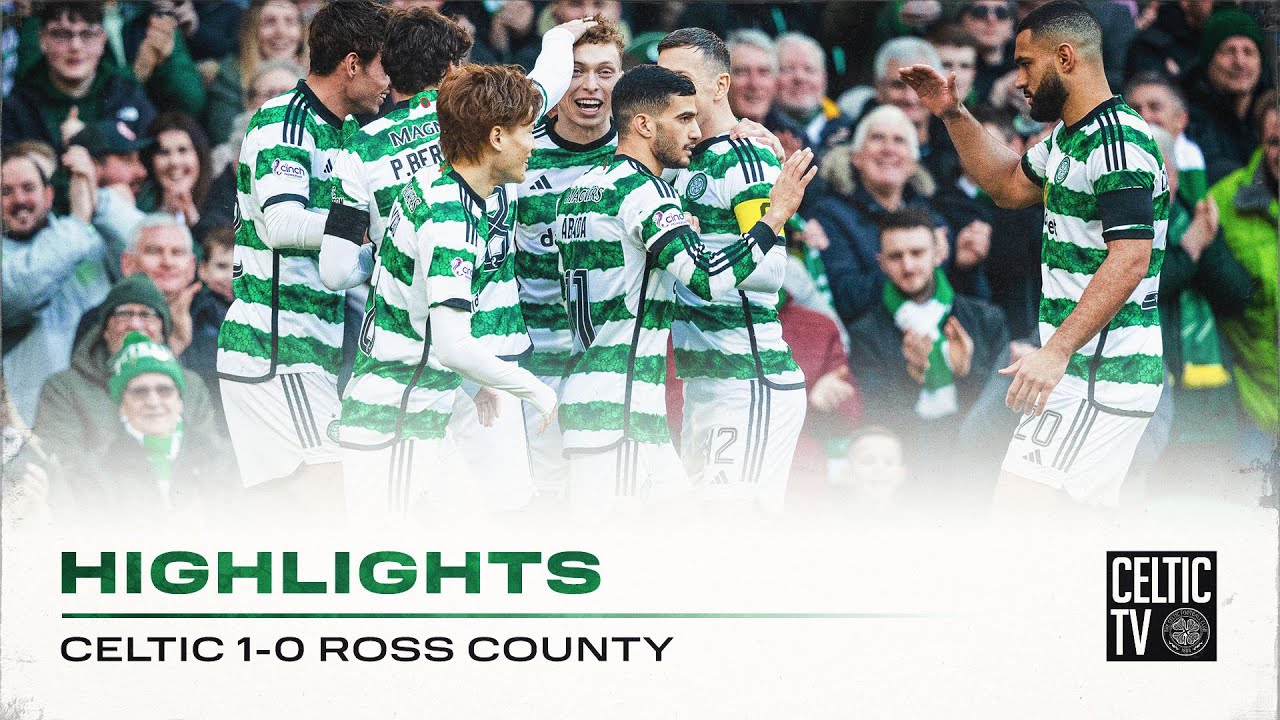 Match Highlights | Celtic 1-0 Ross County | The Hoops get a crucial ...