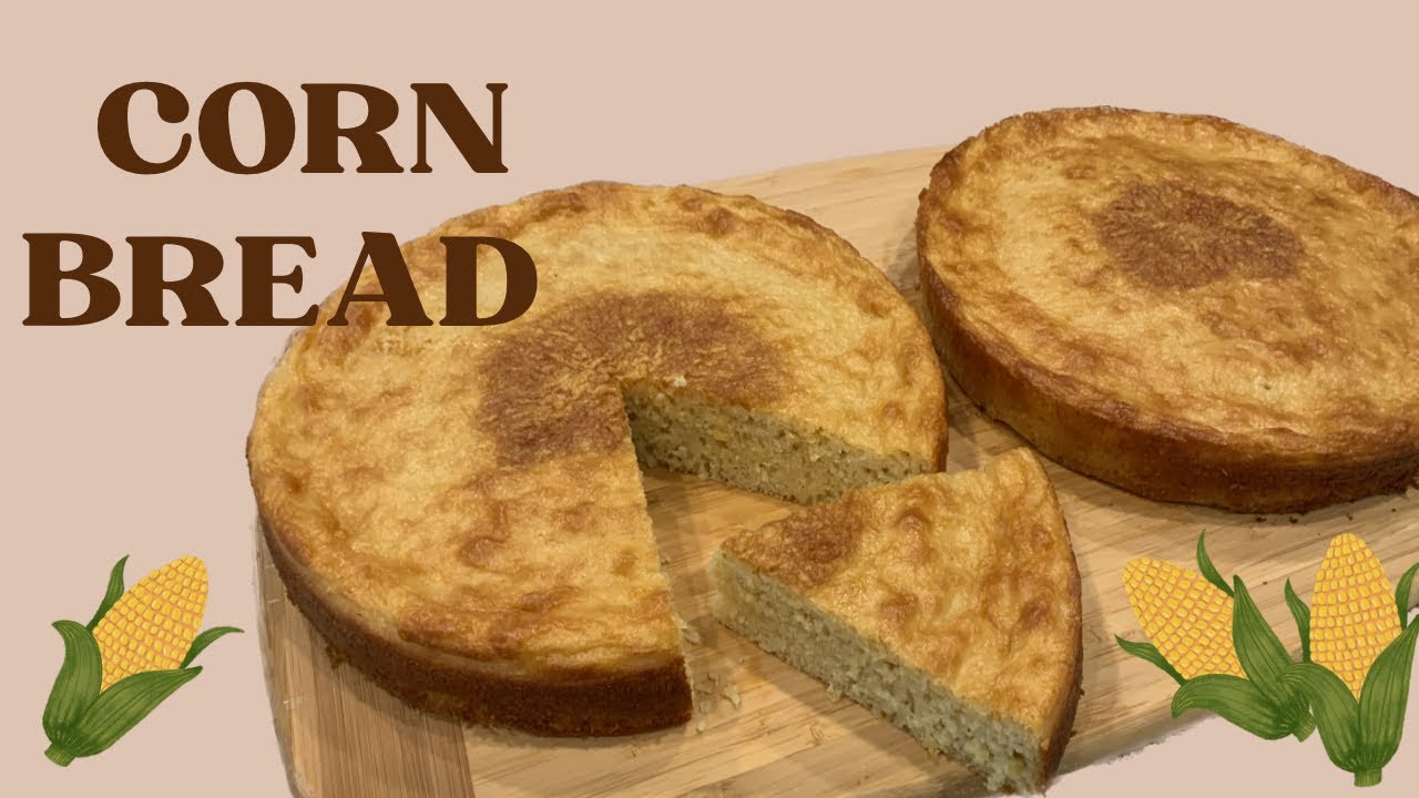 Pan de ELOTE, paso a paso// CORN BREAD, EASY RECIPE. - YouTube