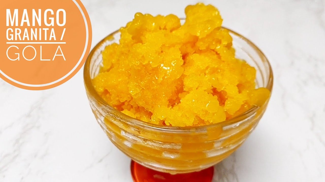 Mango Granita (Mango Gola) | Mango Recipes - YouTube