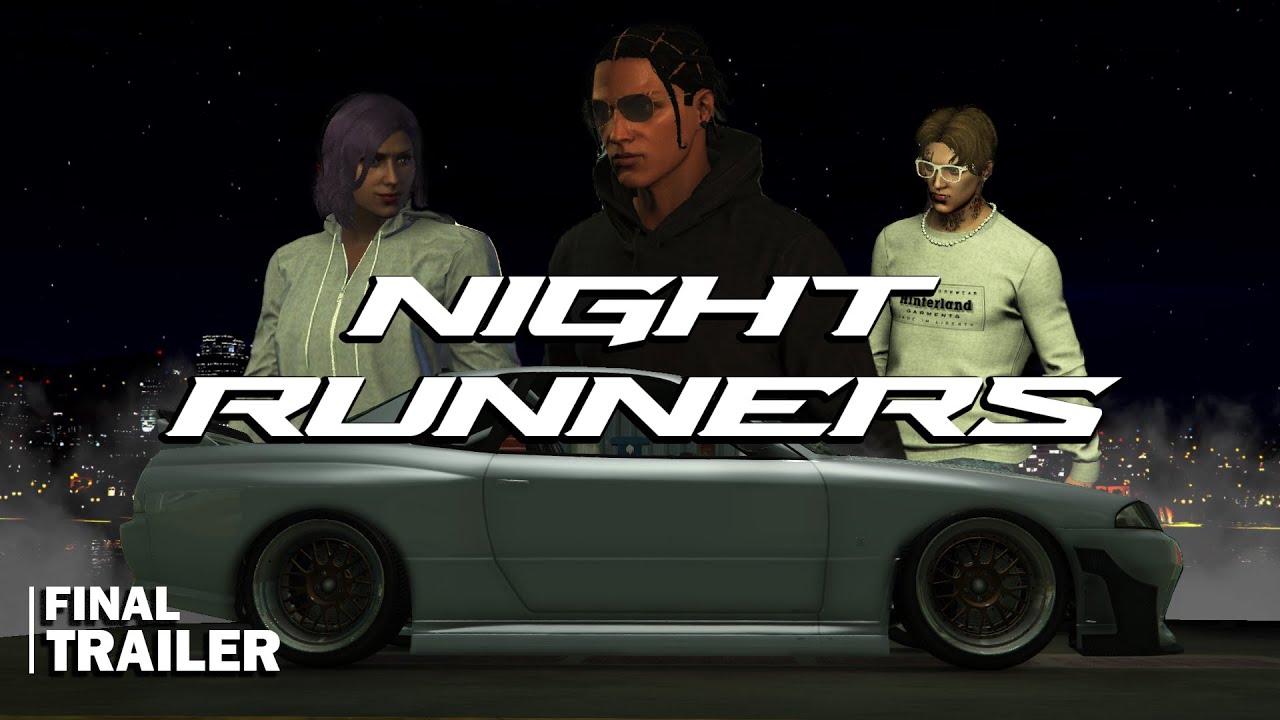 A GTA5 Short Series | Night Runners | Final Trailer - YouTube