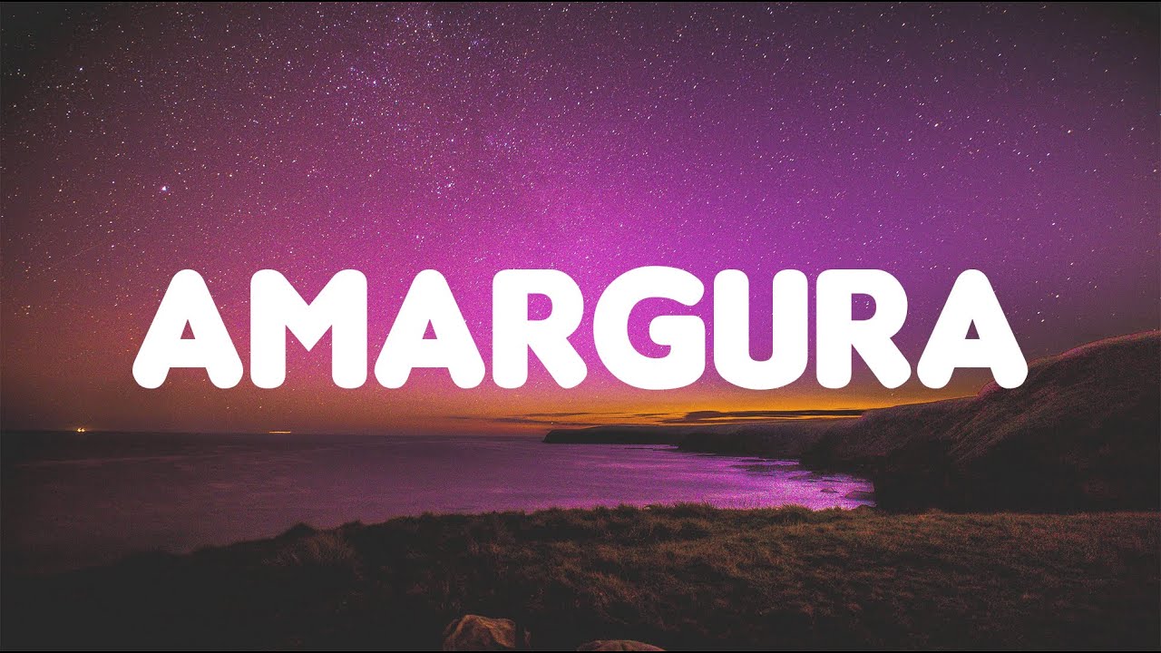 KAROL G - Amargura (Letra/Lyrics) | Myke Towers, Peso Pluma - YouTube
