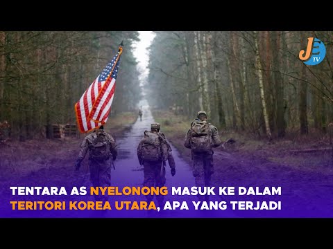 Tentara AS Nyelonong Masuk ke Dalam Teritori Korea Utara, Apa yang Terjadi