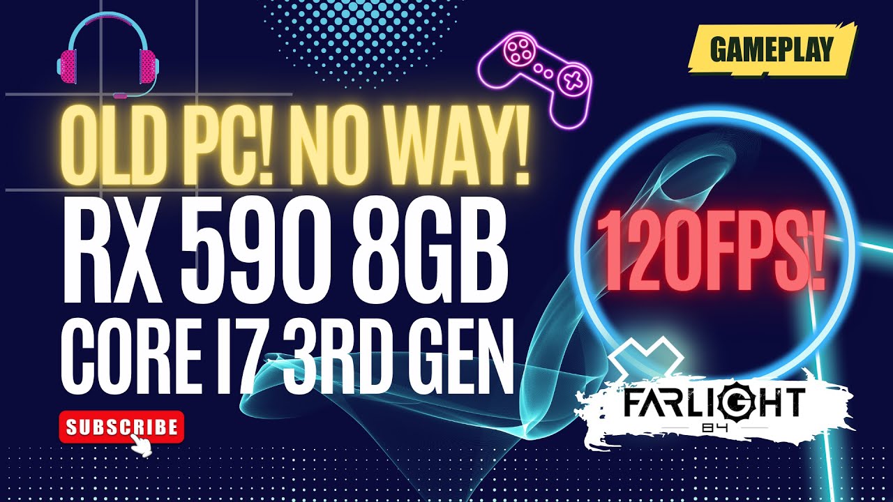 Farlight 84 Gameplay Avg 120fps \\ Core i7 3770 \\ RX 590 8GB XFX ...