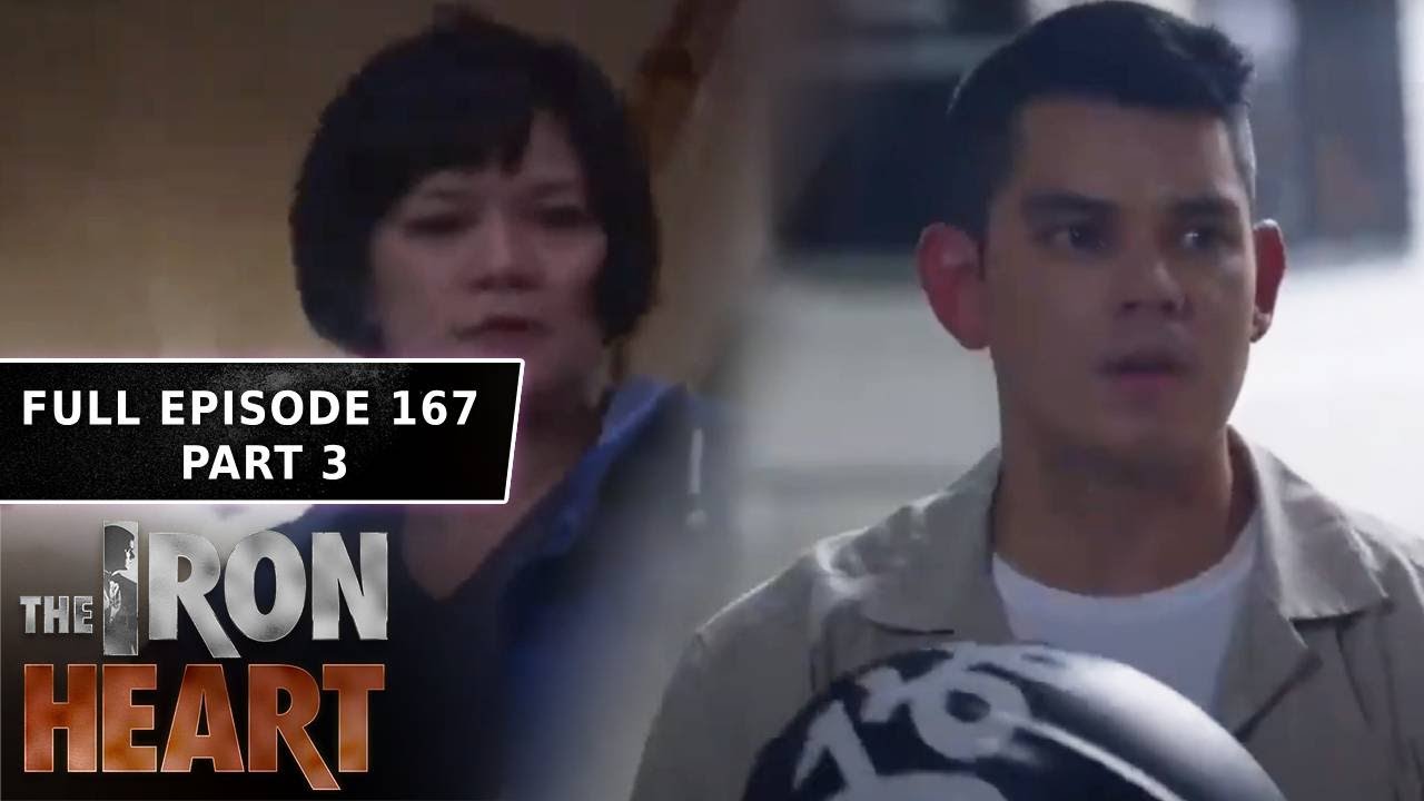 The Iron Heart Full Episode 167 - Part 3/3 | English Subbed - YouTube