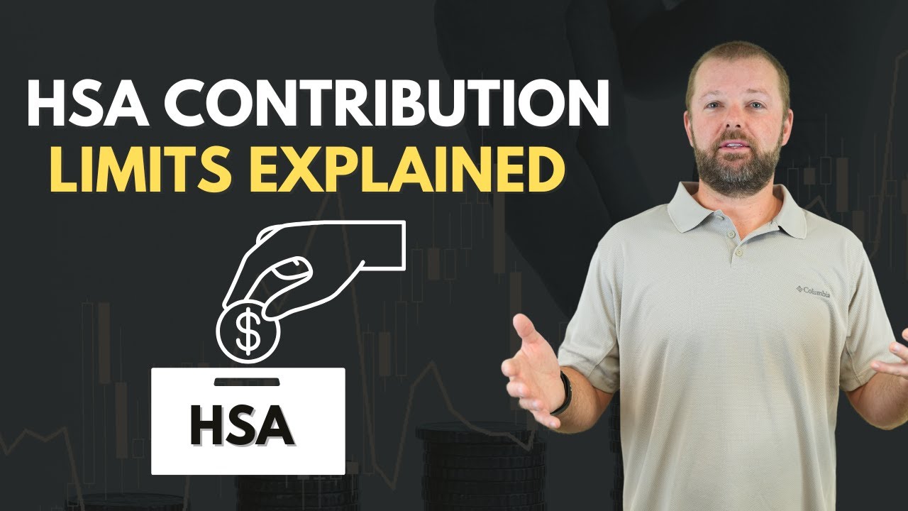 HSA Contribution Limits Explained - YouTube