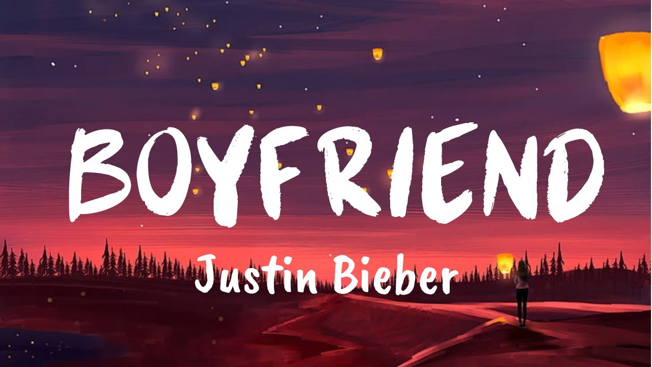 Boyfriend (Lyrics) - Justin Bieber - YouTube