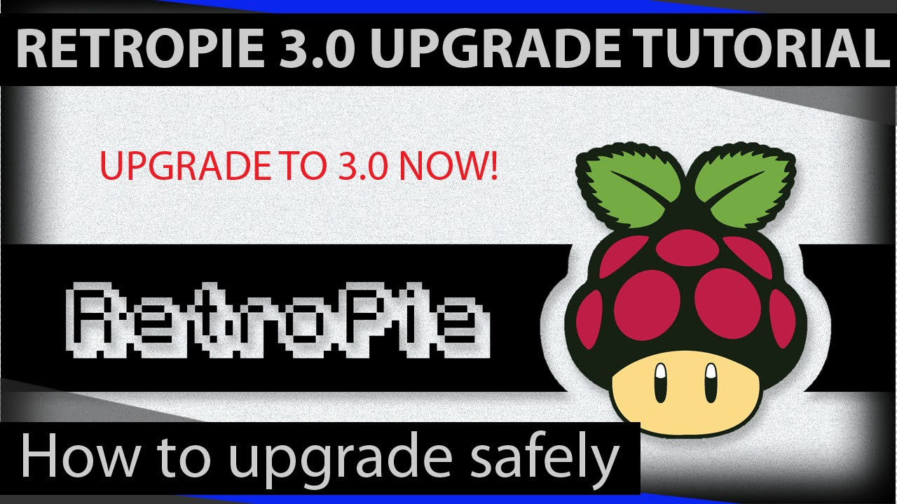 RetroPie 3.0 Upgrade Tutorial - Safely Upgrade to the latest version of ...