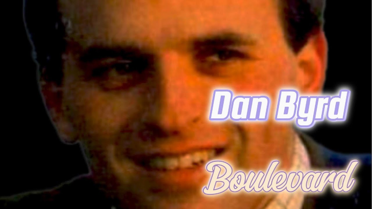 DAN BYRD - BOULEVARD (WITH LYRICS) - YouTube