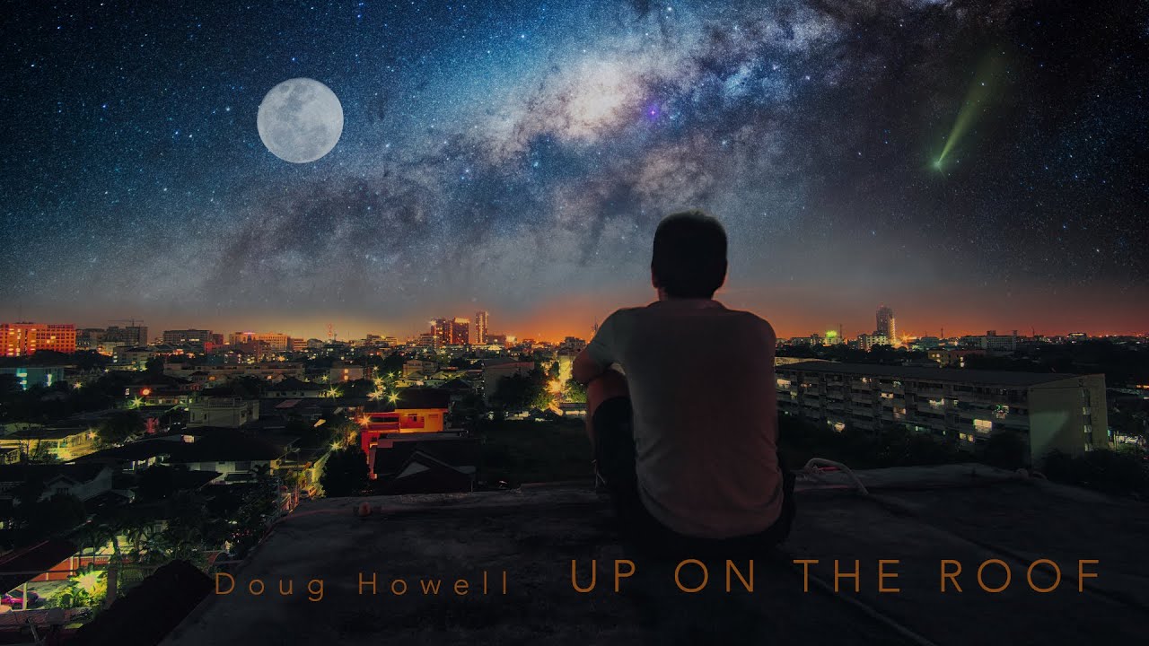 Up on the Roof - YouTube