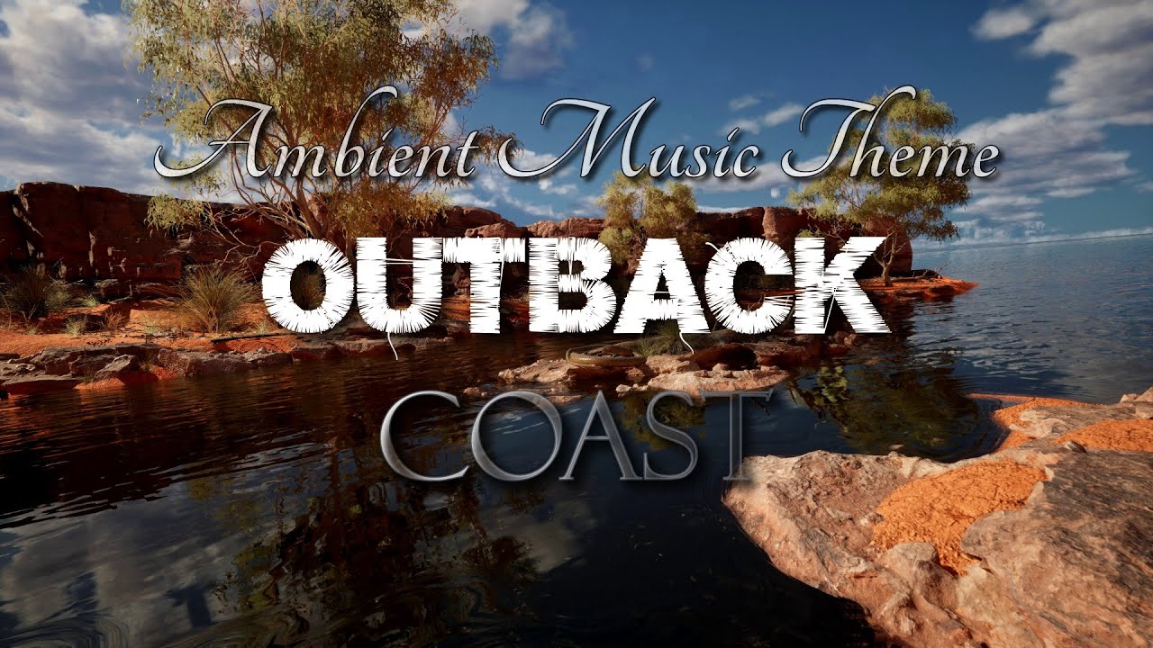 Outback Coast - Ambient music theme in 4K - YouTube
