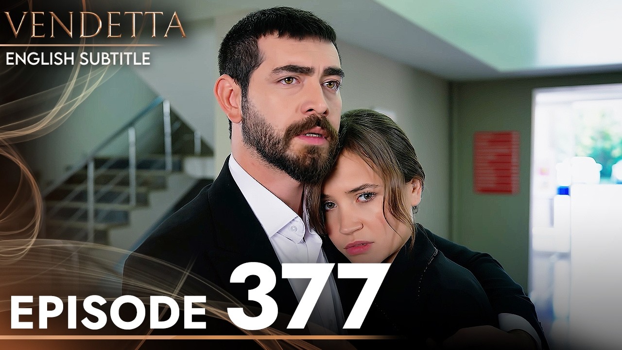 Vendetta Episode 377 | Kan Cicekleri (English Subtitled) - YouTube