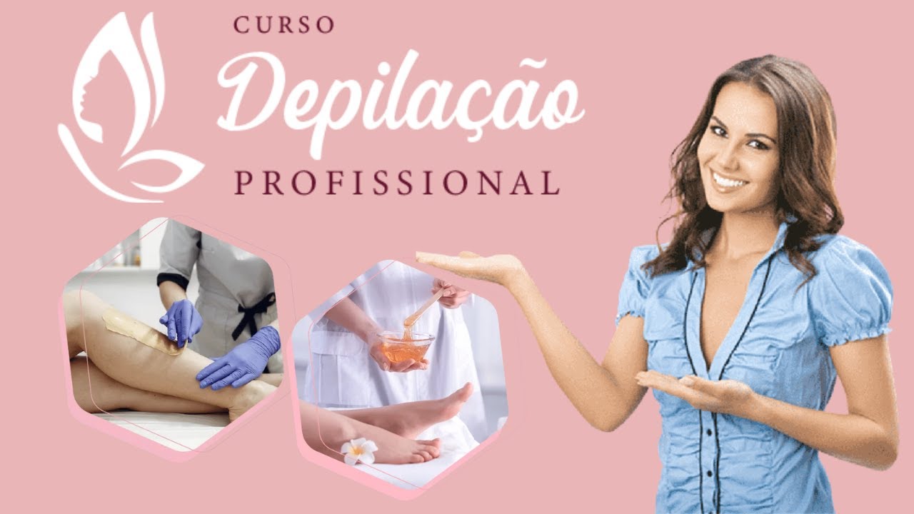 Curso de Depilação Profissional - Curso de Depilação Profissional ...