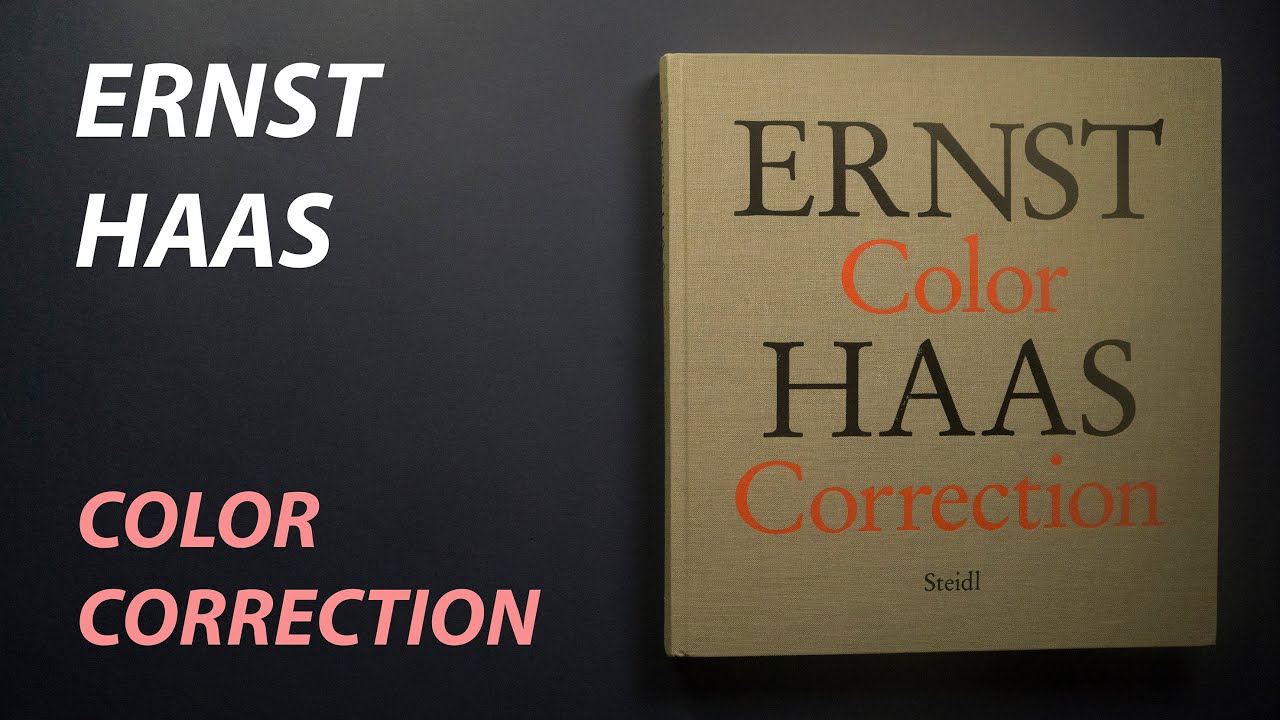 Ernst Haas - Color Correction - YouTube