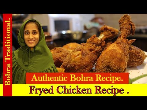 Authentic Bohra Fry Chicken Recipe | Bohra Famous specialty | Fried ...