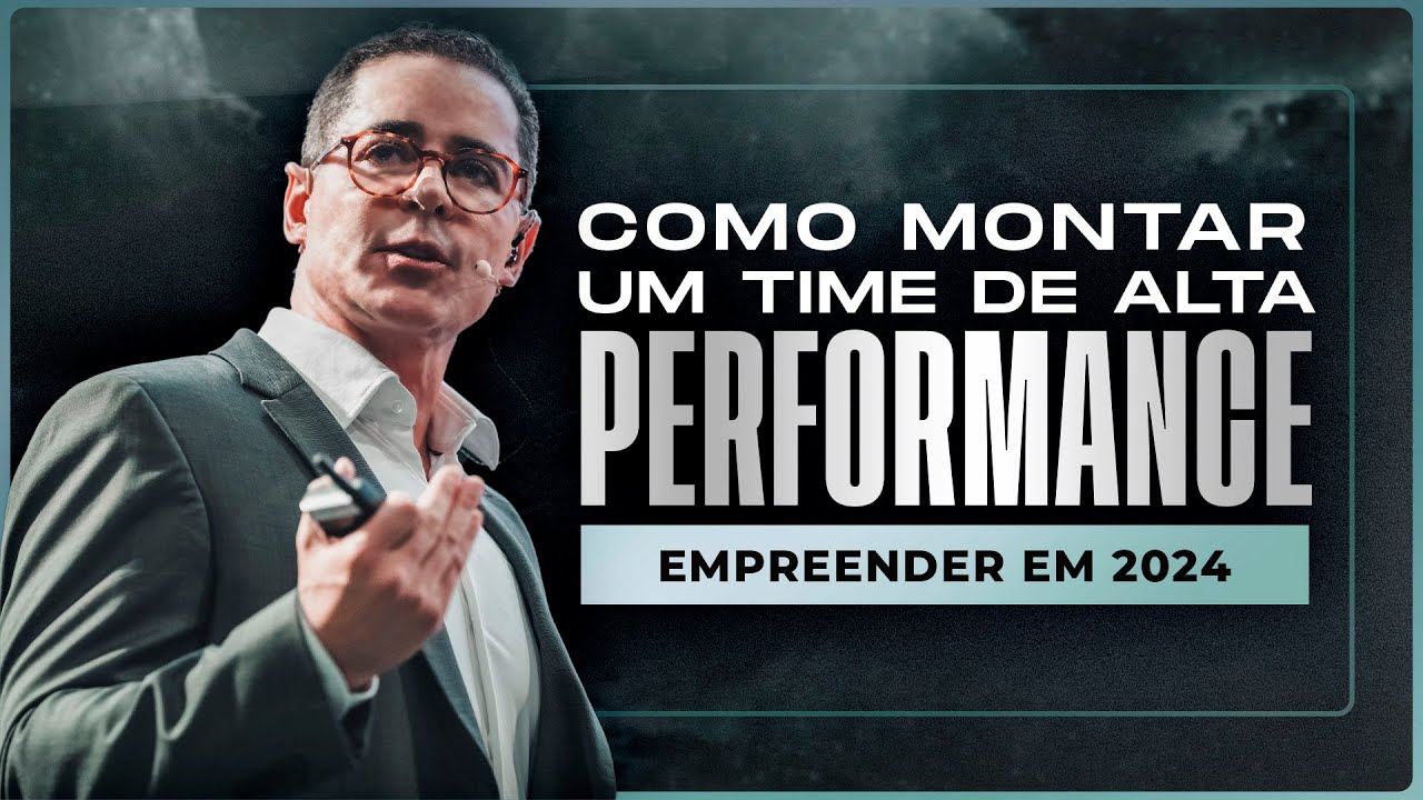 Empreender em 2024: Aprenda a Montar um Time Forte. - YouTube