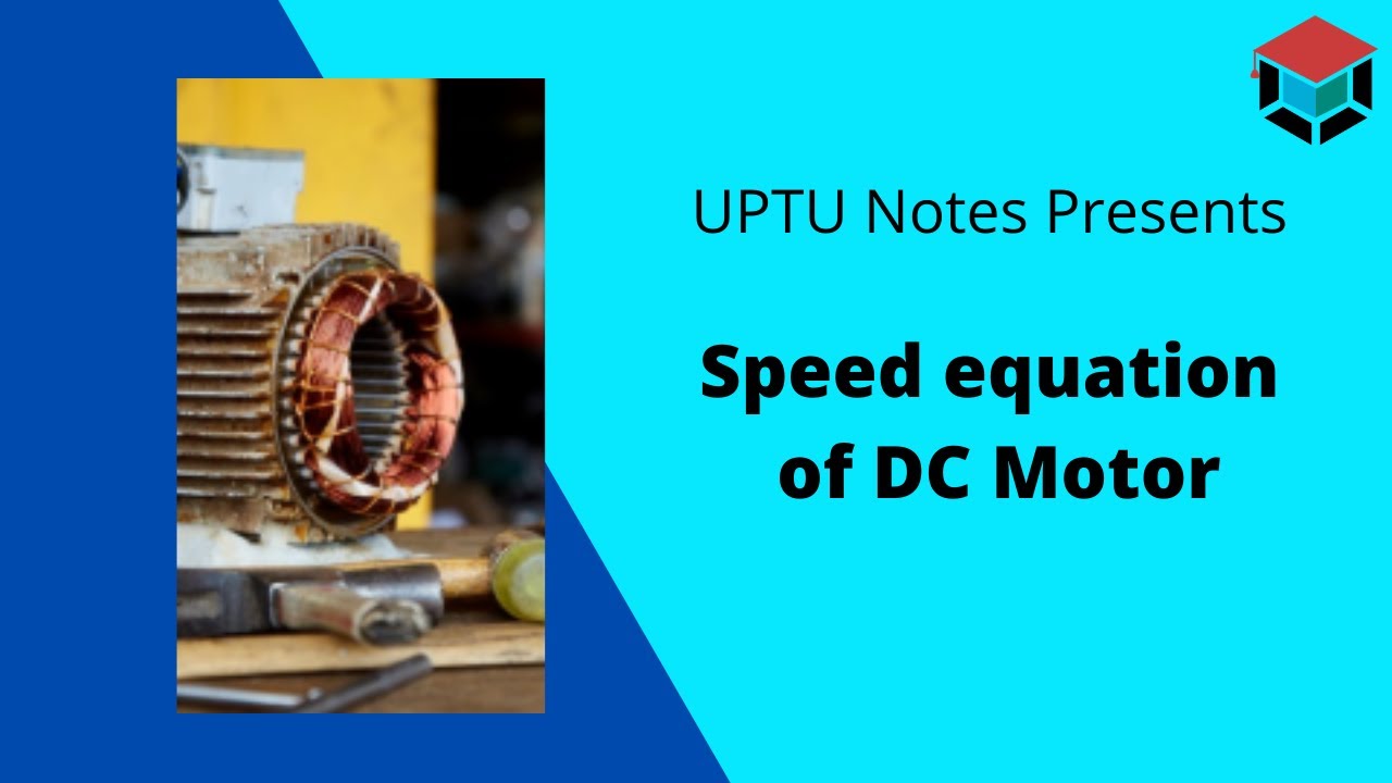 Speed equation of DC Motor - YouTube
