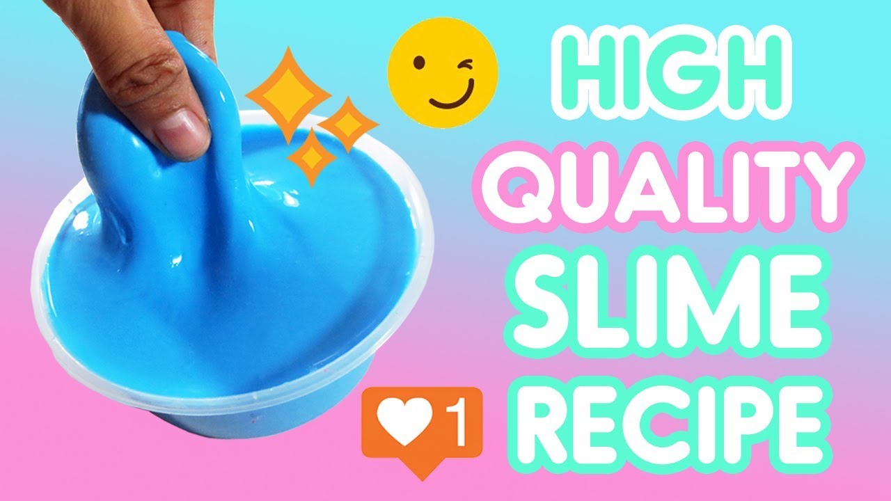 HIGH QUALITY SLIME RECIPE!!! DIY SUPER STRETCHY AND GLOSSY SLIME - YouTube