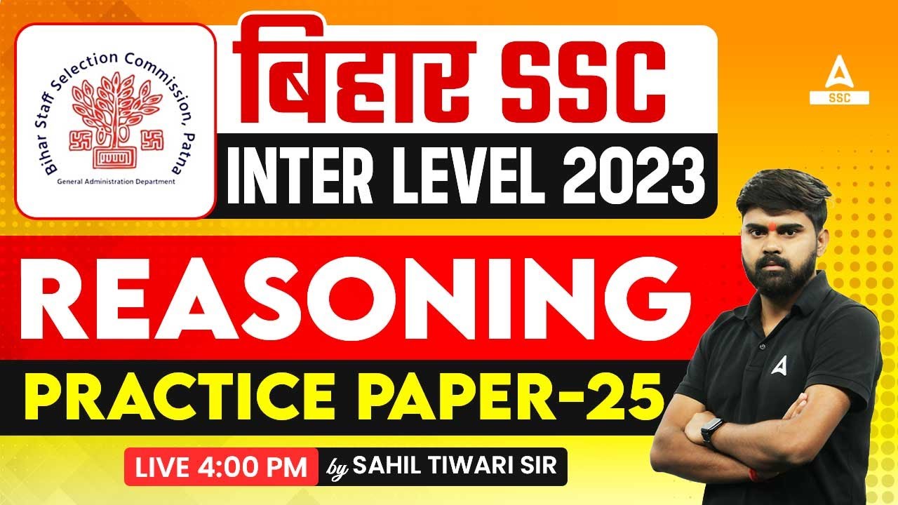 Bihar SSC Inter Level Class 2023 | BSSC Inter Level Reasoning Class by Sahil Sir| Practice Paper ...