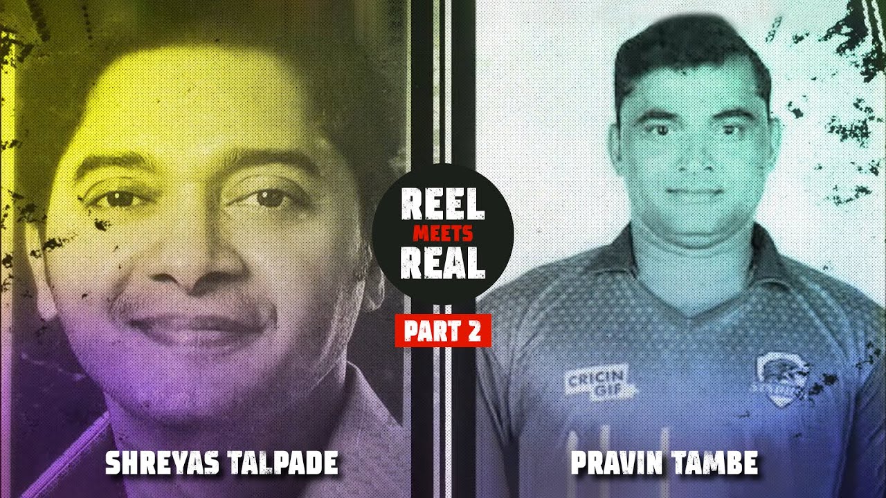 Kaun Pravin Tambe? | Reel Meets Real - Shreyas Talpade X Pravin Tambe ...