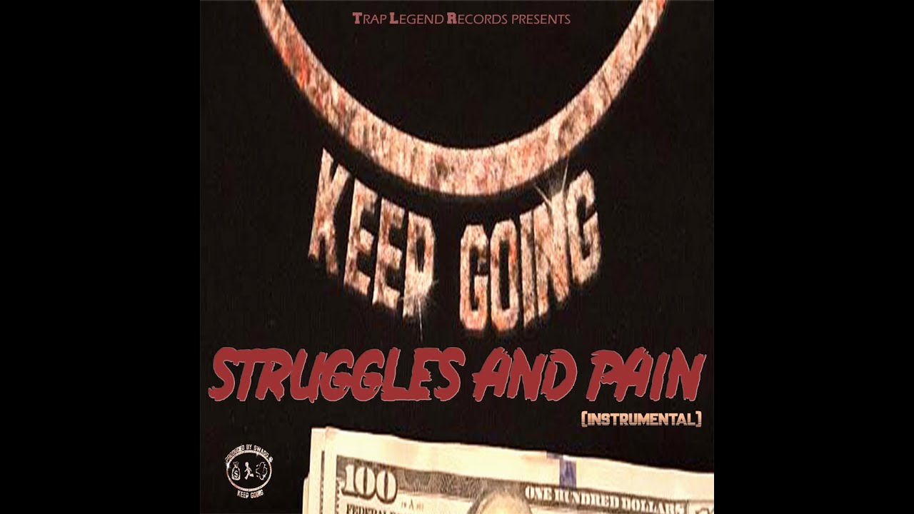 Swagg B Type Beat 2k22 - "Struggles and Pain" (Instrumental) [Prod. by ...