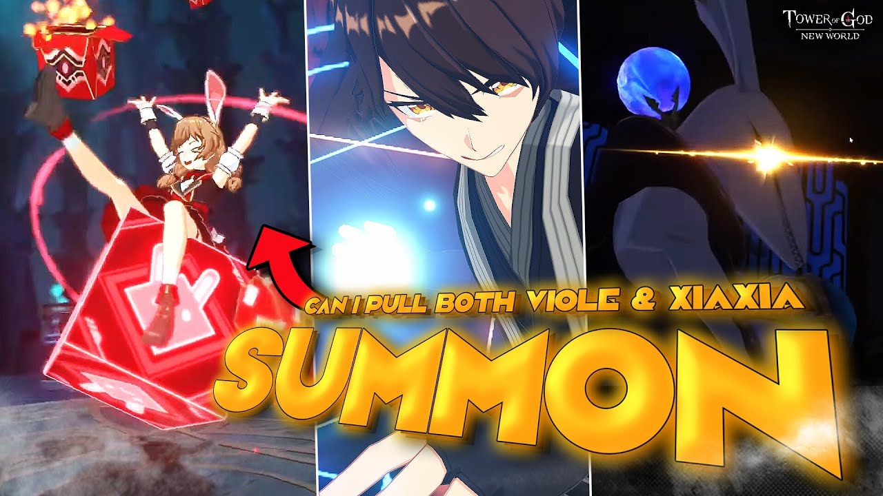 VIOLE & XIAXIA SUMMONS 🔥🔥!!! HOW LUCKY I CAN GET??? (Tower of God: New World) - YouTube