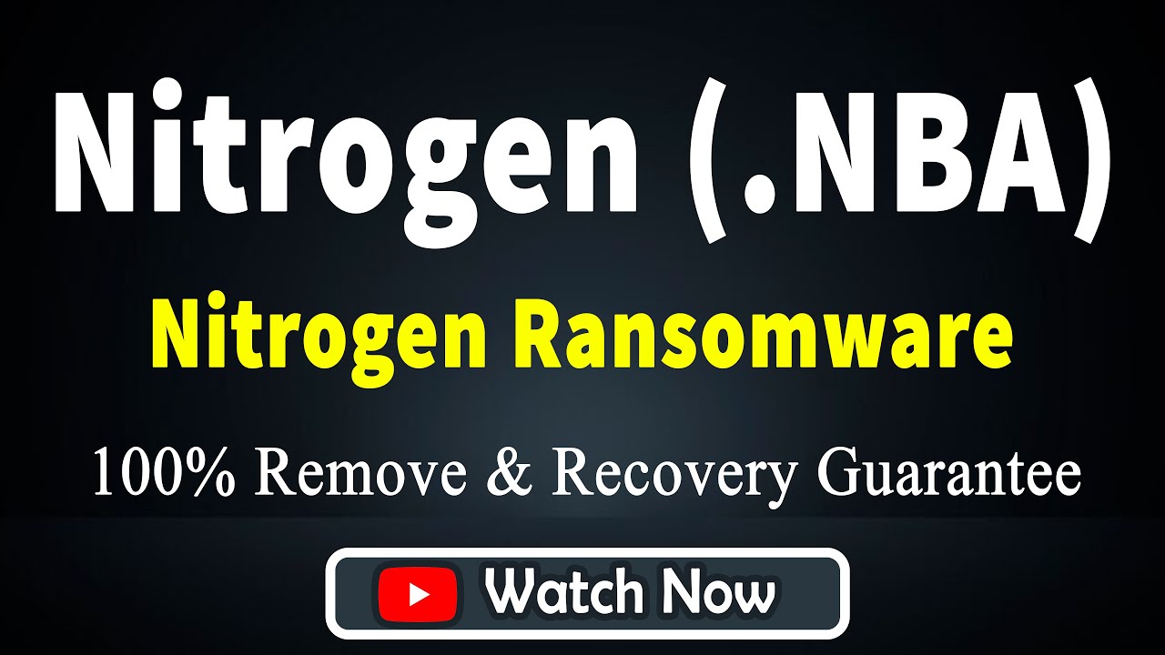 || SOLVED || Nitrogen (.NBA) ransomware virus - removal and decryption ...