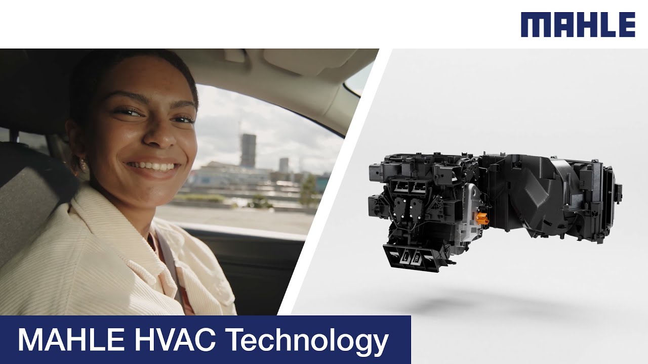 MAHLE HVAC Technology: Superior comfort and best-in-class air quality ...