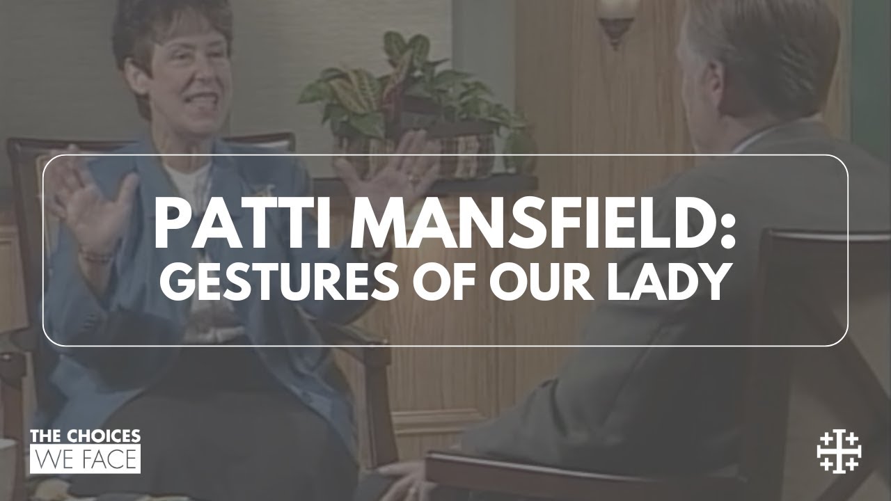 From the Archives: Gestures of Our Lady [Patti Mansfield] - YouTube