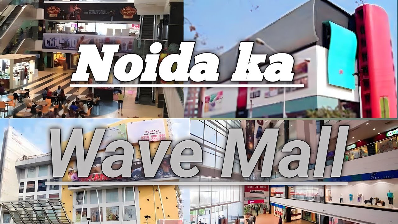 Wave Mall Noida Sector 18||वेव मॉल नोएडा सेक्टर🏬 Best Place For Spa ...
