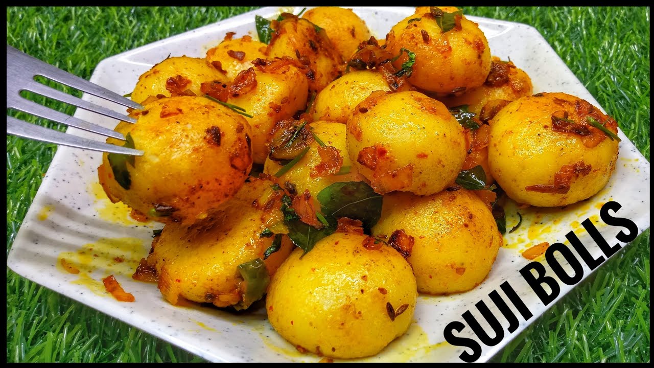 इस सूजी बॉल्स को खाकर आप इसे बार बार मागेंगे | Tasty Suji Balls Recipe ...