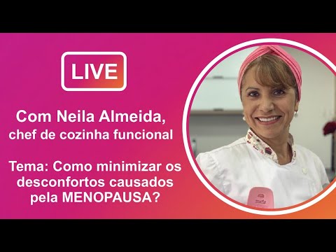 Como descomplicar a Menopausa- Chef Neila Almeida - YouTube