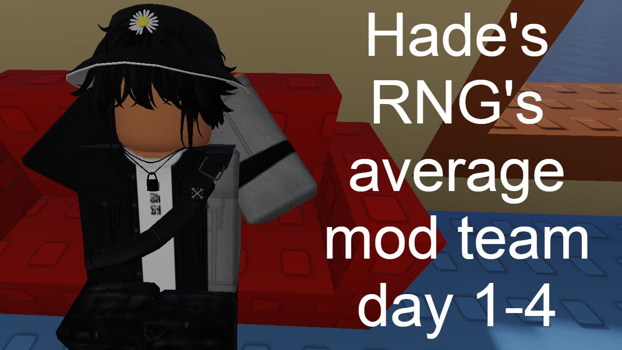 Hade's RNG average mod team day 1-4 (Roblox Animation) - YouTube