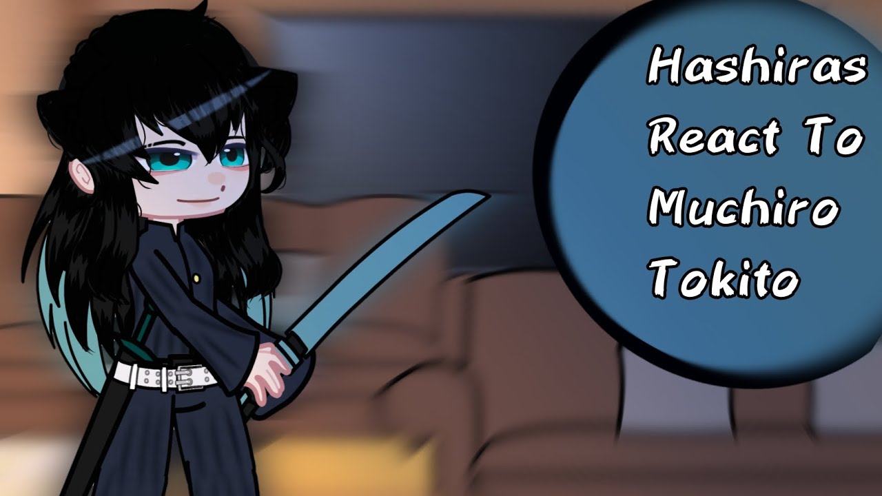 Hashiras React To Muichiro Tokito|| Each Other 4/9 || Demon Slayer ...
