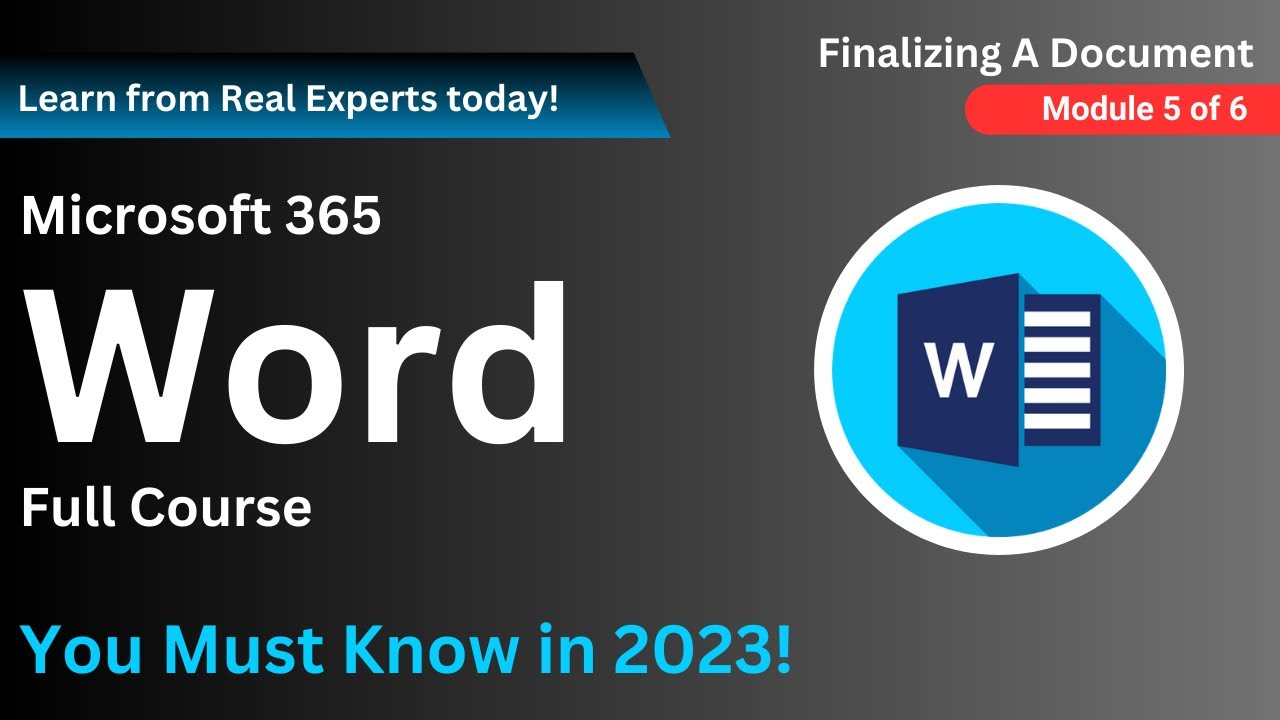 Microsoft 365 : Finalizing A Document | Microsoft Word (Module 5 of 6 ...