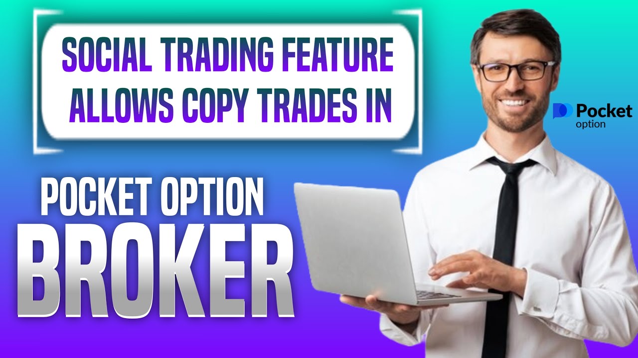 SOCIAL TRADING FEATURE IN POCKET OPTIONS BROKER - YouTube
