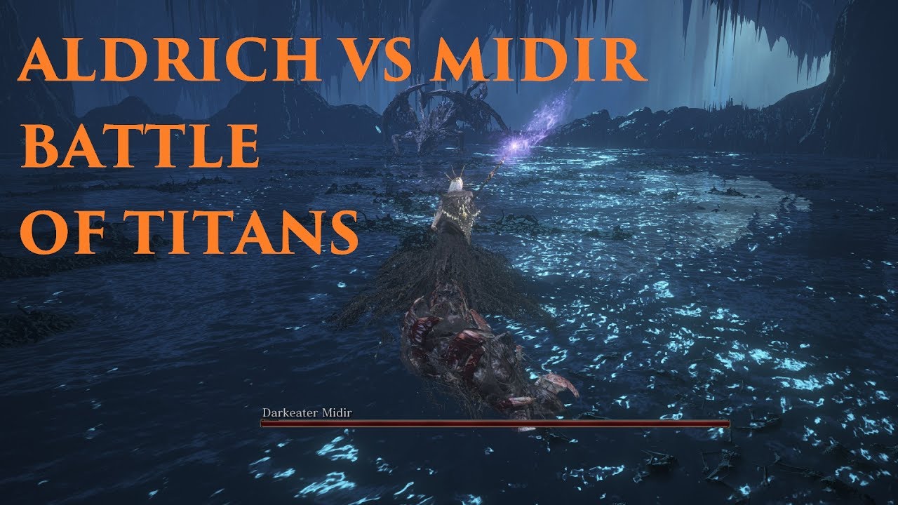 Aldrich Vs Midir - Devourer of Gods vs Midir - Battle of Titans - YouTube