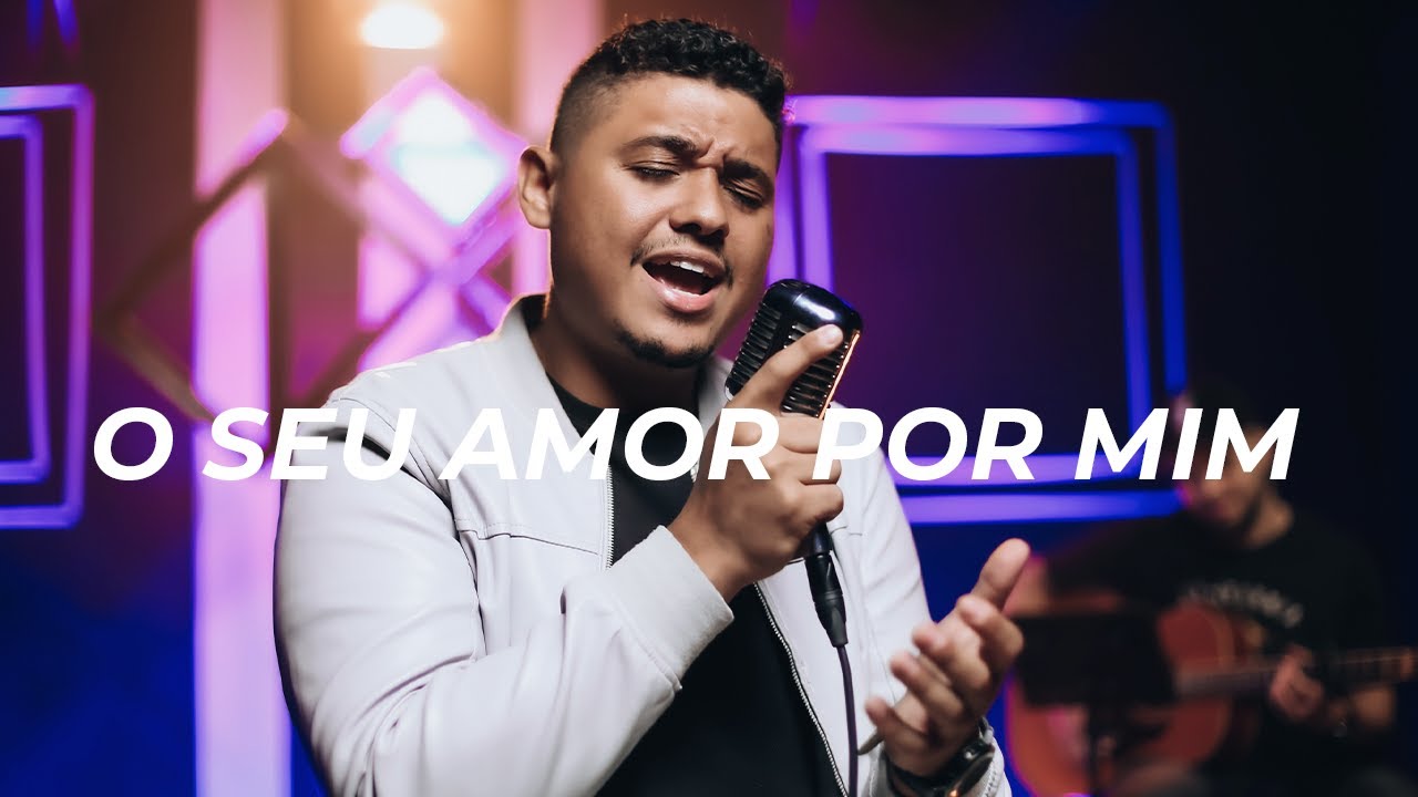 O Seu Amor Por Mim - Marcos Vini (cover) - YouTube