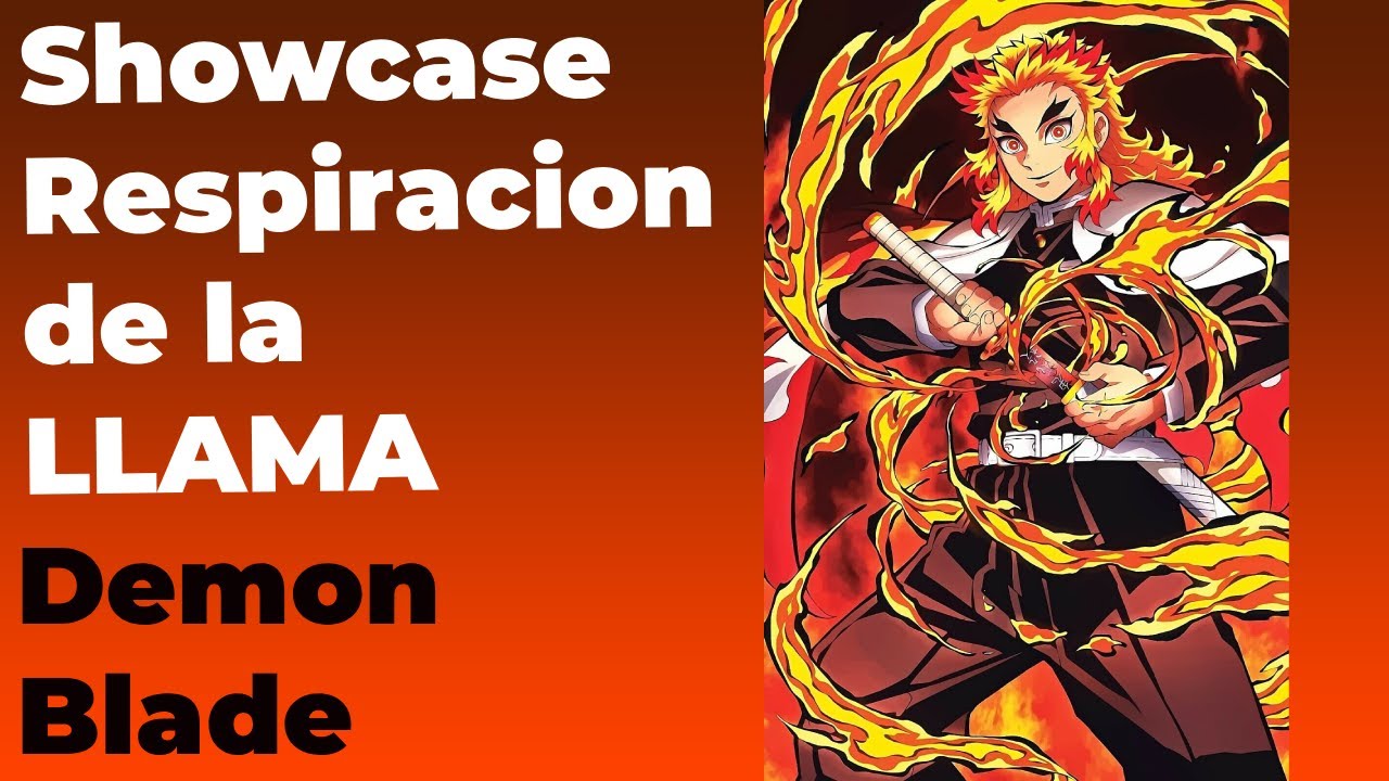 SHOWCASE de la RESPIRACION de la LLAMA en DEMON BLADE - YouTube