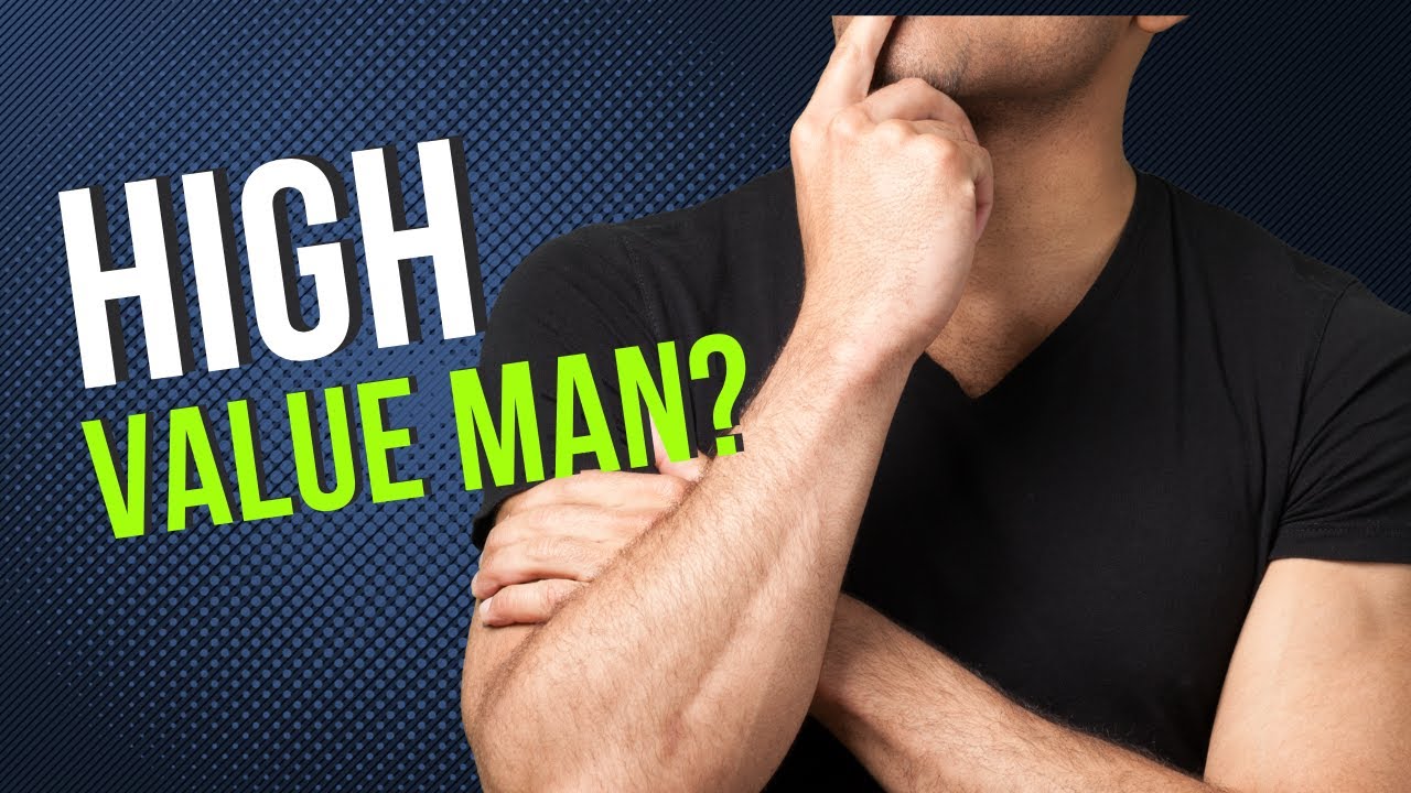 The Journey to Becoming a High-Value Man - YouTube