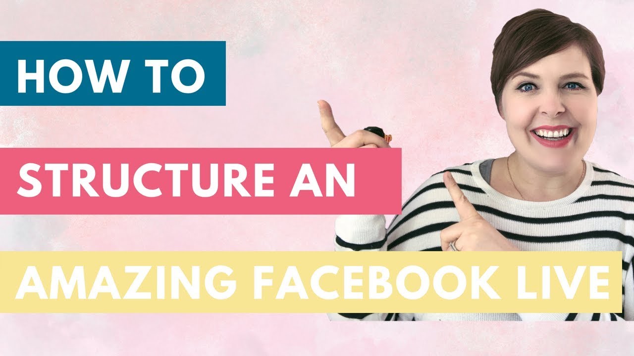How to structure an amazing Facebook Live - YouTube