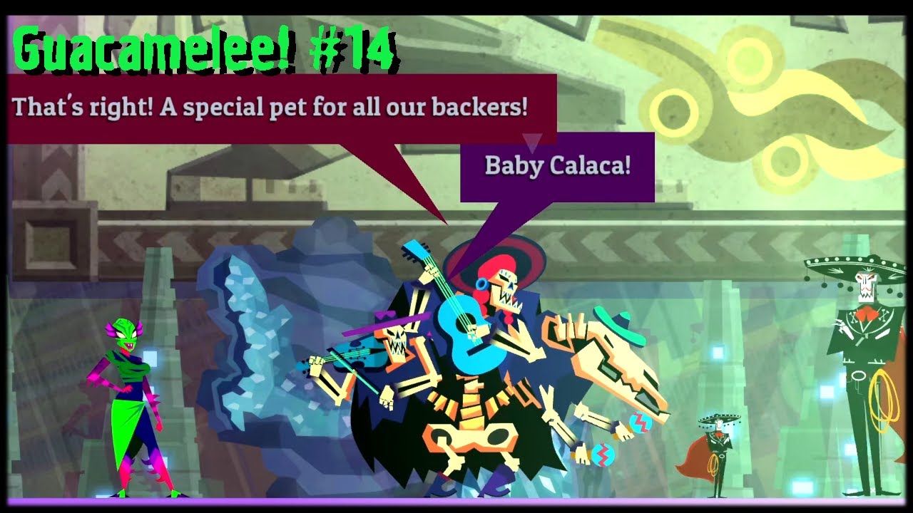 Pico de Gallo i Baby Calaca - Guacamelee! #14 - YouTube