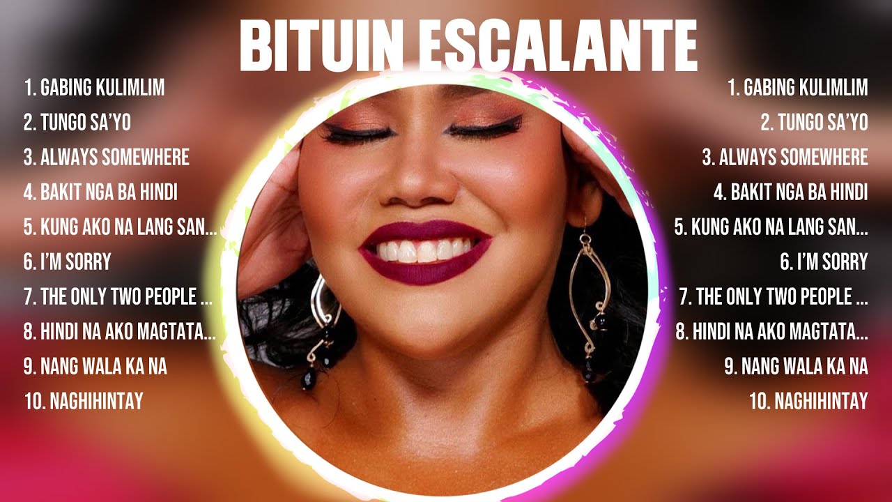 Bituin Escalante Greatest Hits 2024 - Pop Music Mix - Top 10 Hits Of ...