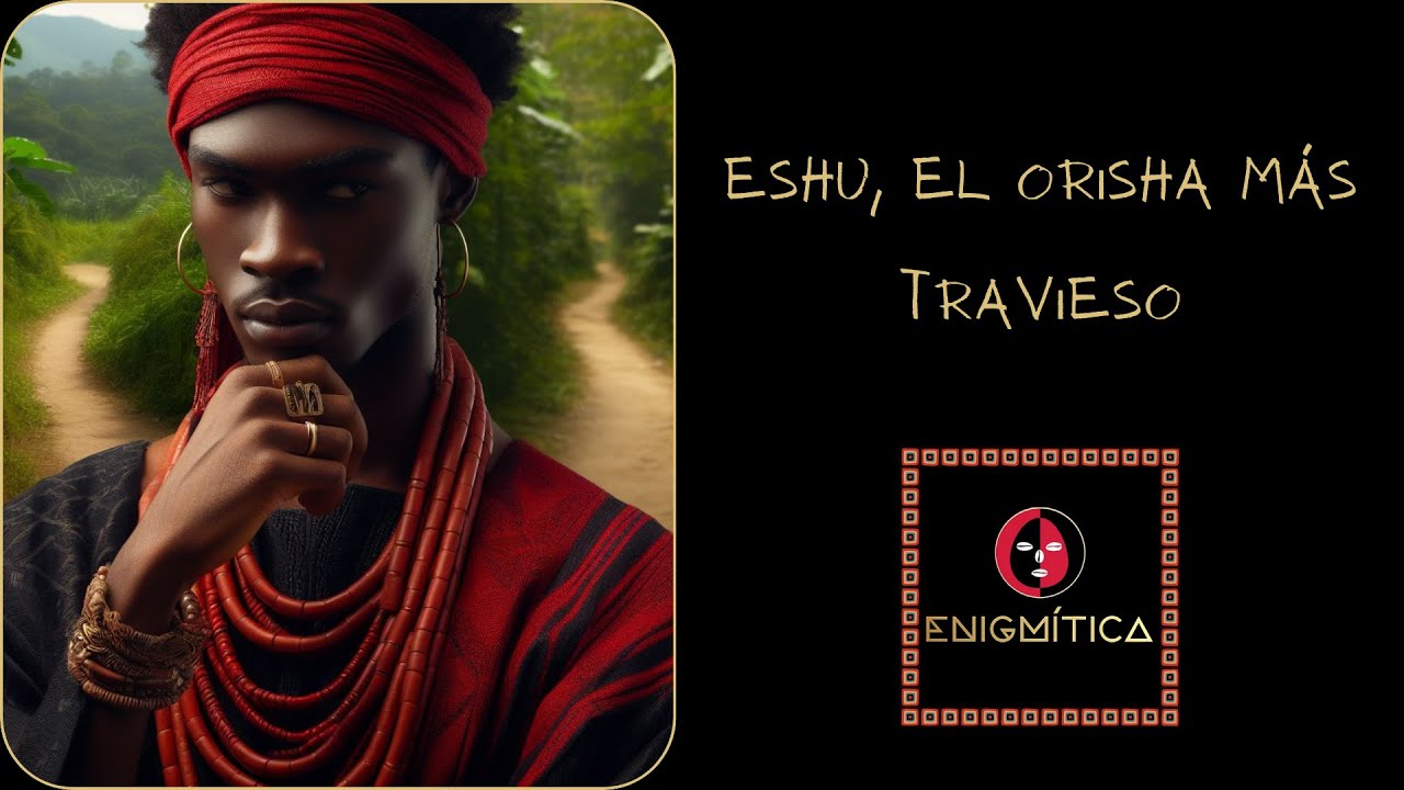 E9 - Mitología Yoruba: Eshu, el embustero - YouTube