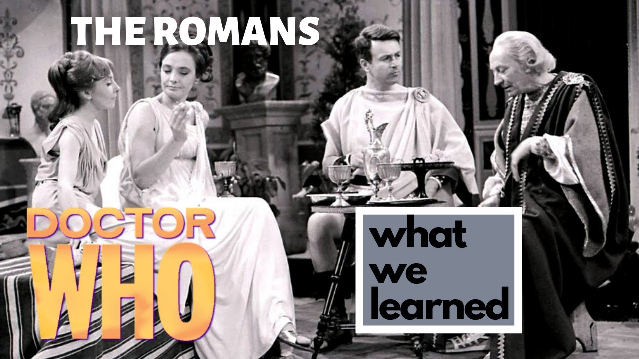 Doctor Who | The Romans | What We Learned - YouTube