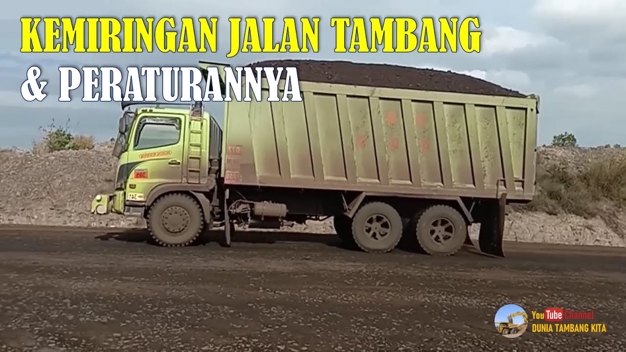 Kemiringan (Grade) Jalan Tambang dan Peraturannya - YouTube