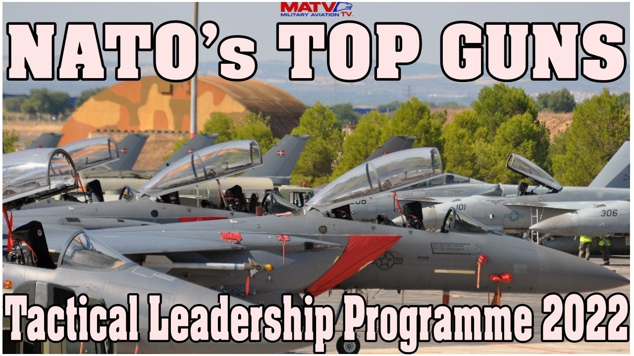 NATO's TOP GUN's | Tactical Leadership Programme 2022 | With Exclusive ...